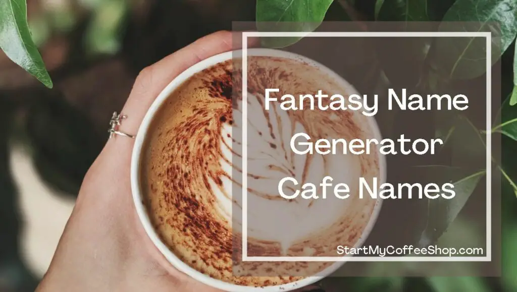 Best Coffee Shop Name Combination Generator (With Examples) - Start My ...