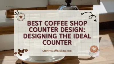 Best Coffee Shop Counter Design: Designing the Ideal Counter - Start My ...